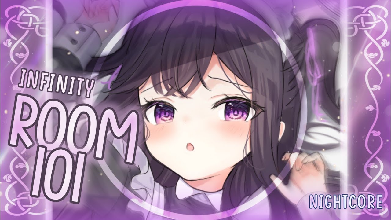 [Nightcore] Room 101 - INFINITY (Lyrics) - YouTube