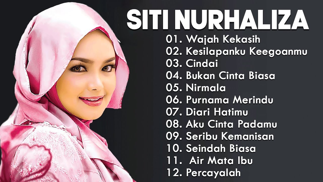 SITI NURHALIZA FULL ALBUM TERBAIK || LAGU POP MALAYSIA TERBARU ...