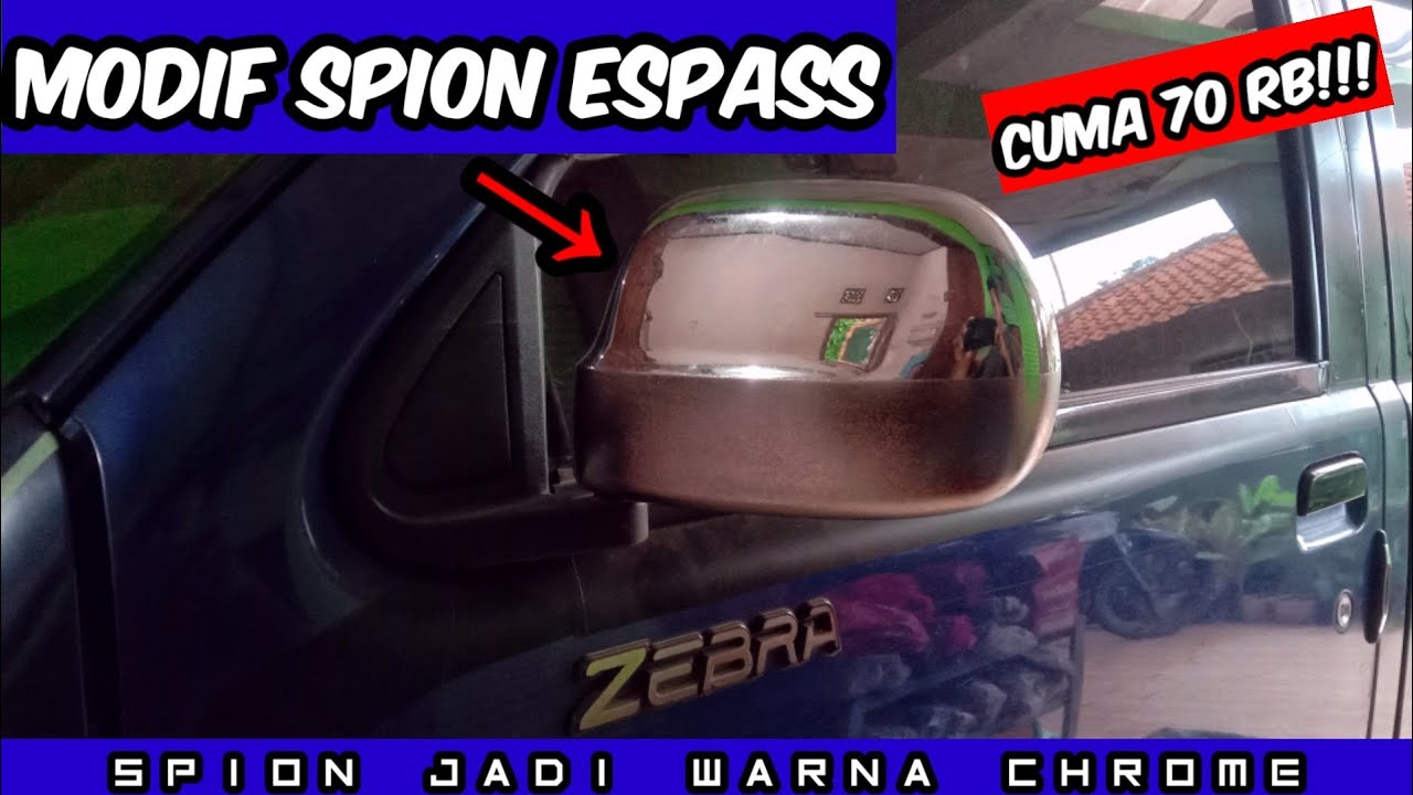 Modifikasi Spion Mobil Espass Agar Jadi Lebih Modern - YouTube