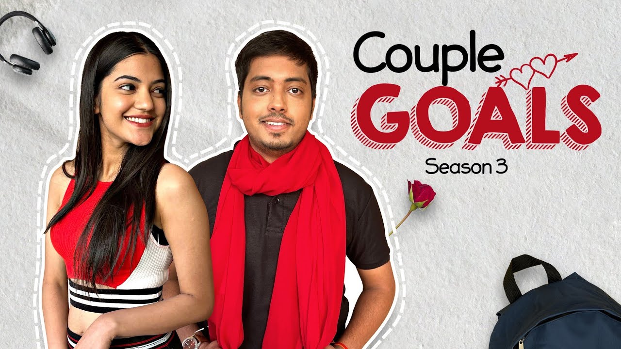 Couple Goals season 3 all episodes - YouTube