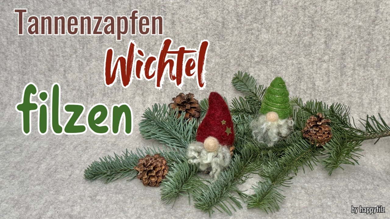 Filzanleitung Wichtel * Filzen für Anfänger * Filzen mit der Nadel ...