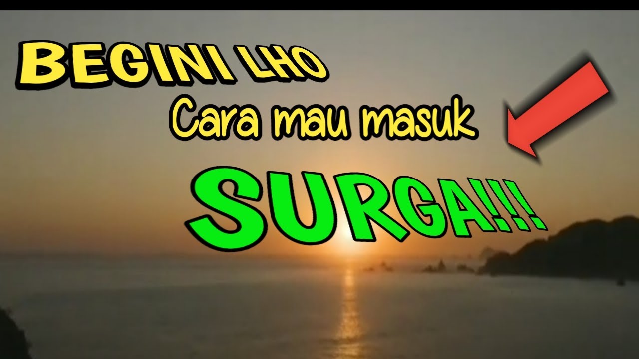Tiket Menuju Masuk Surga - YouTube