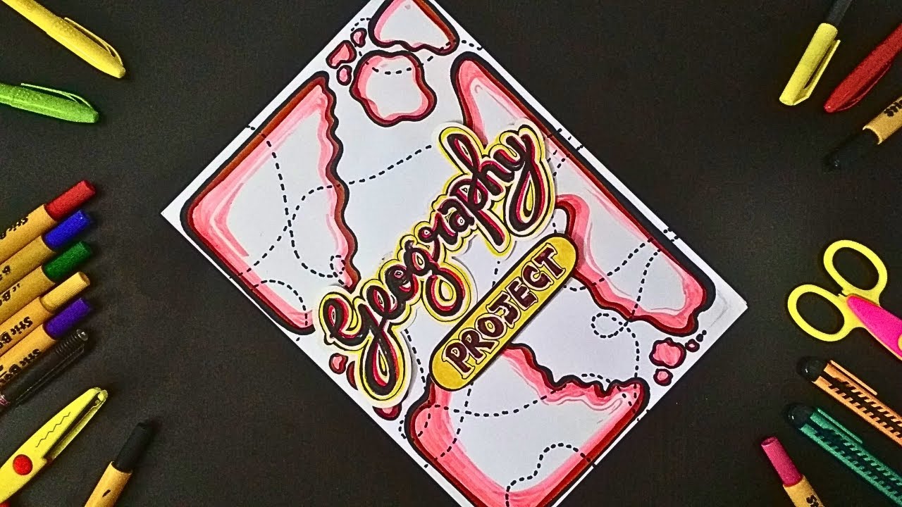 Geography Project File Front Page Design | Geography Cover Page ...