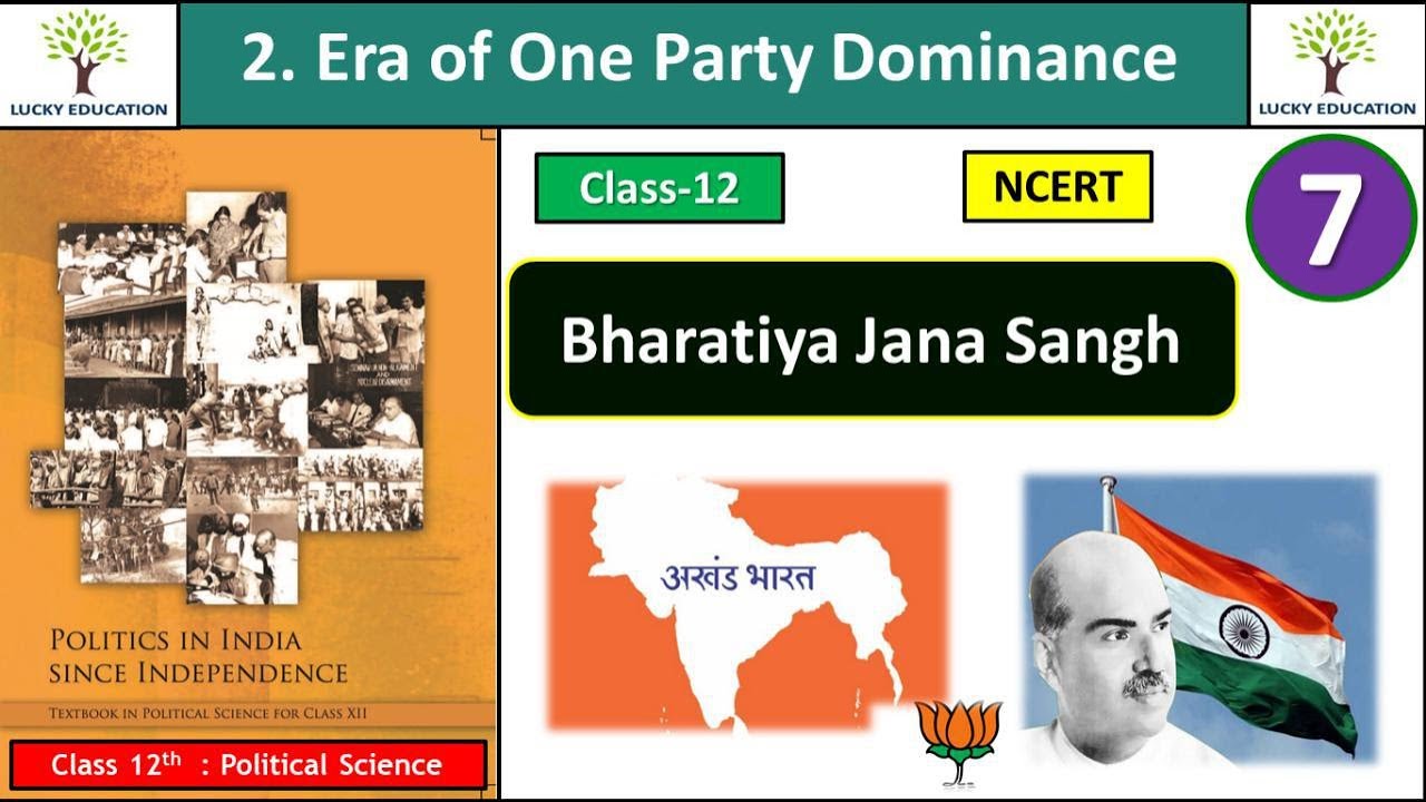 Bharatiya Jana Sangh Class 12 Political Science - Chapter 2 Era of one ...