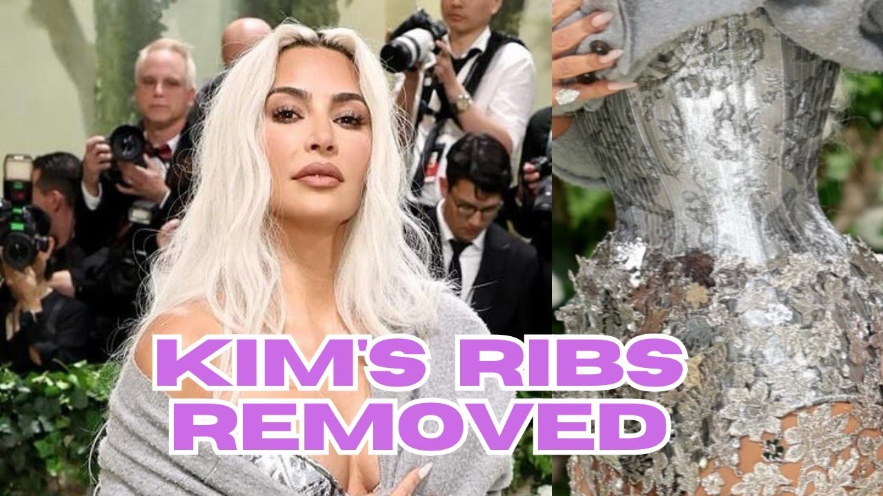 Kim Removed A Few Ribs For The Met Gala! Kim's Met Wardrobe Malfunction ...
