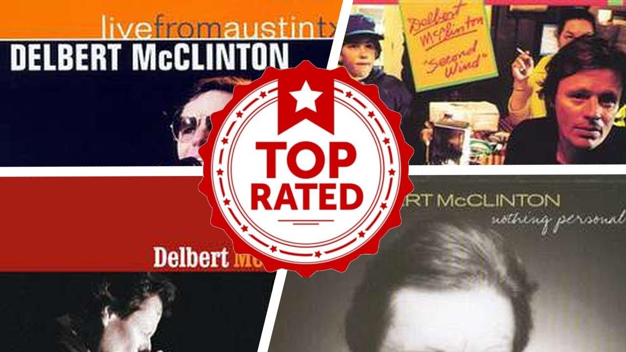 The Best Delbert Mcclinton Albums Of All Time 💚 - YouTube