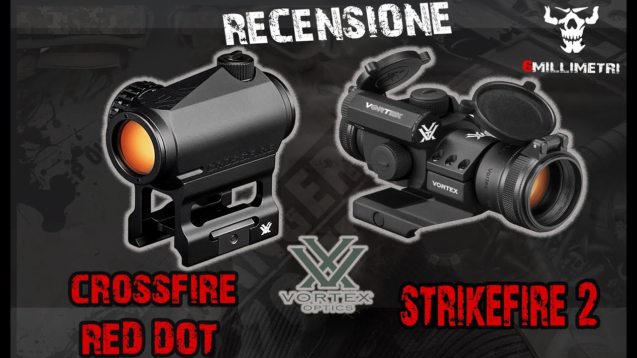 -RECENSIONE- CROSSFIRE RED DOT e STRIKEFIRE 2 - VORTEX OPTICS ...
