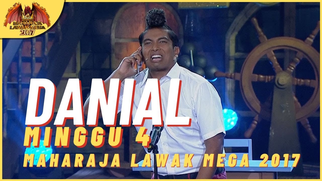 [Persembahan Penuh] DANIAL ZAINI EP 4 - MAHARAJA LAWAK MEGA 2017 - YouTube