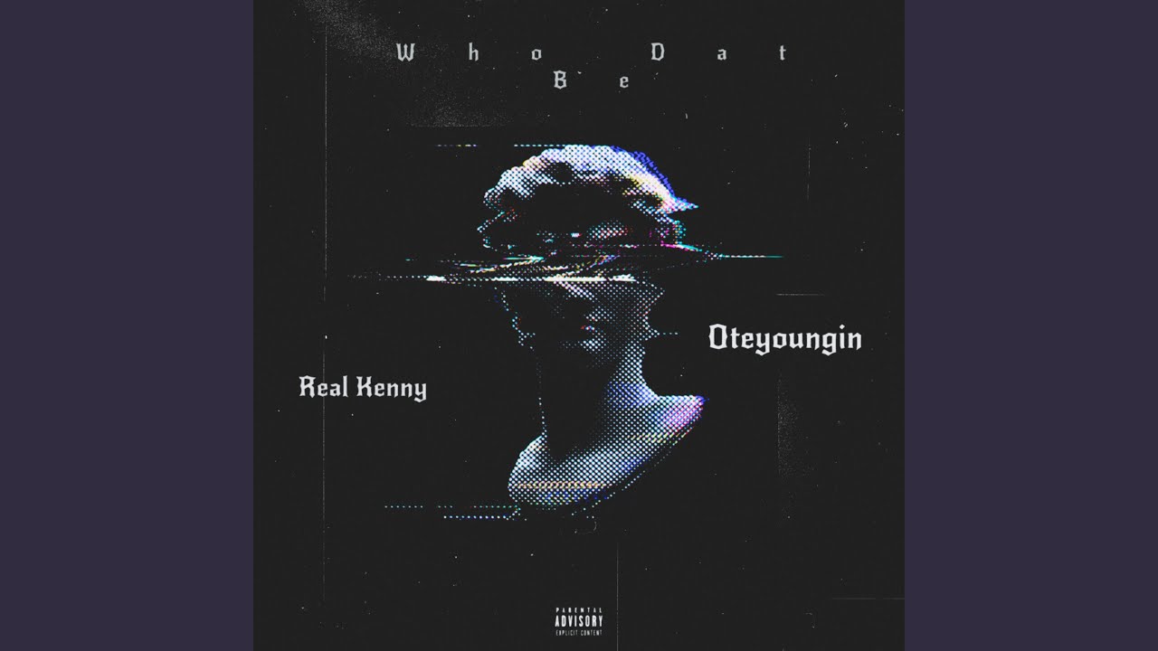 Who Dat Be - YouTube