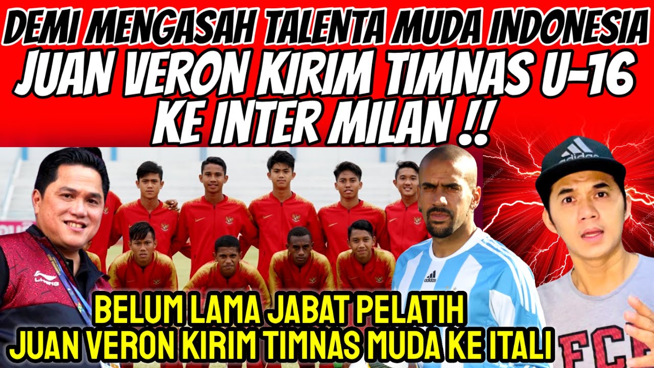 BIKIN GEGER‼️BELUM LAMA JABAT PELATIH ~ JUAN VERON KIRIM TIMNAS JUNIOR ...