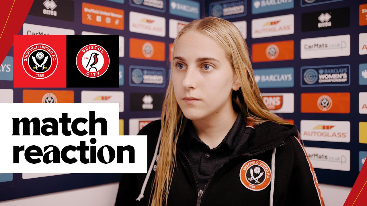 Eva Butler | Sheffield United Women 2-4 Bristol City Women | Post Match ...