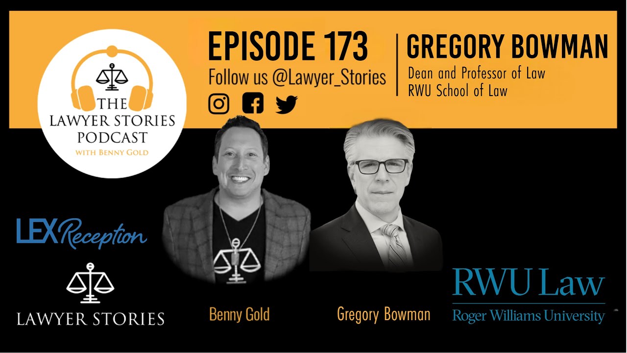 Gregory Bowman | Roger Williams University School of Law Becoming World ...