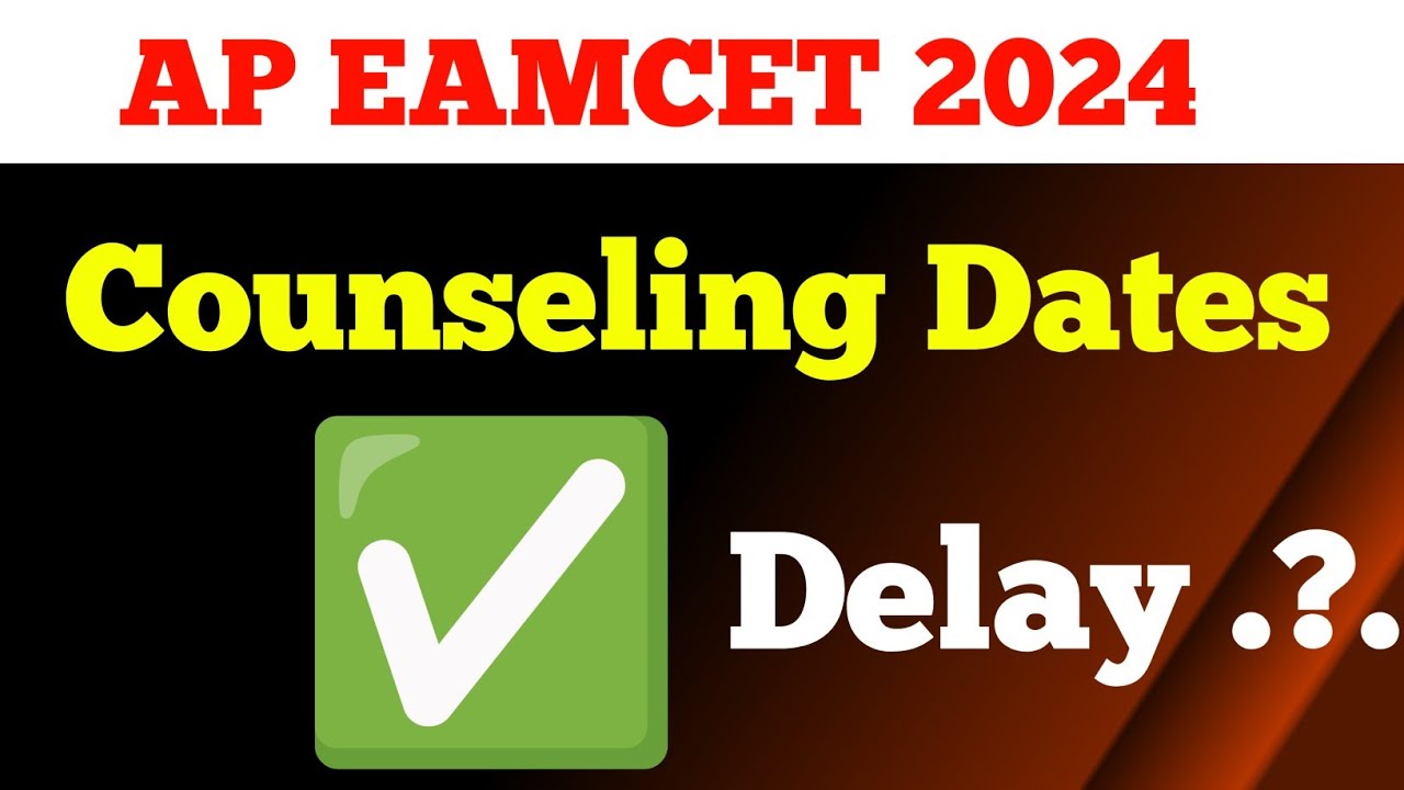 ap eamcet 2024 counseling dates|ap eamcet phase 2 results 2024|ap ...