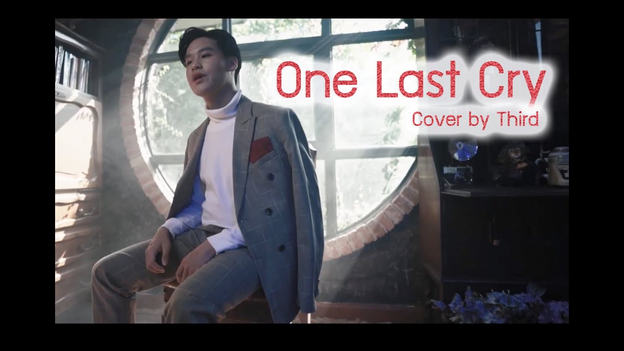 ONE LAST CRY - Brian McKnight Cover by THIRD Kantapat - YouTube
