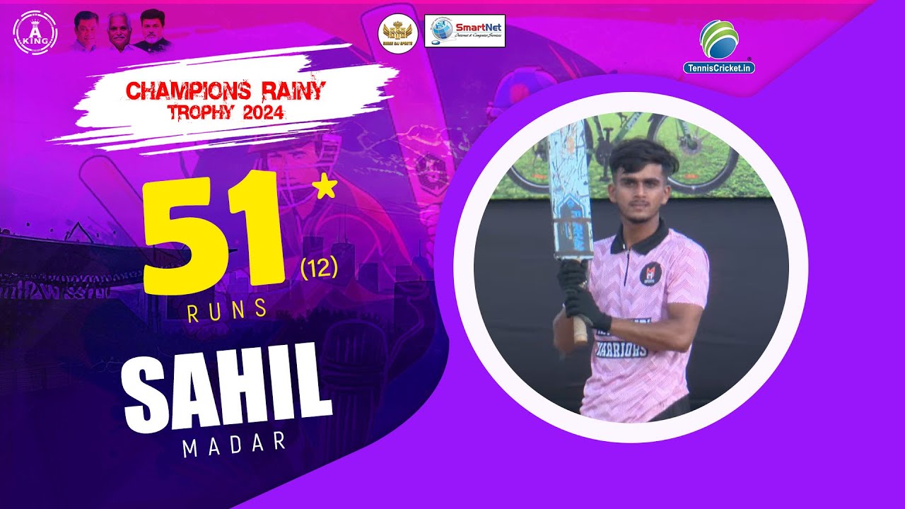 Sahil Madar 12 Balls 51 Runs || Champions Rainy Trophy 2024 - YouTube