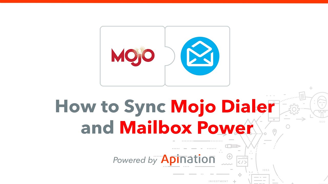 How to Sync Mojo Dialer and Mailbox Power - Automate sending clients ...