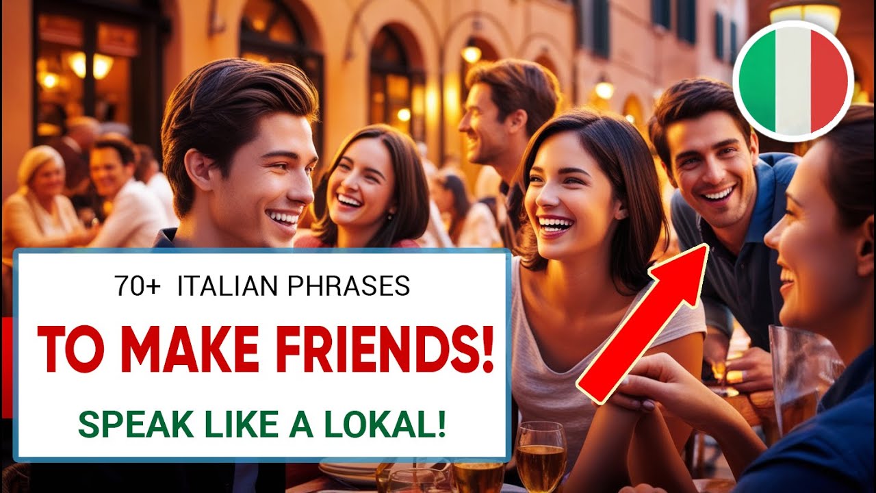 🇮🇹 70+ Italian Phrases to Make Friends & Connect with Locals! | Speak ...