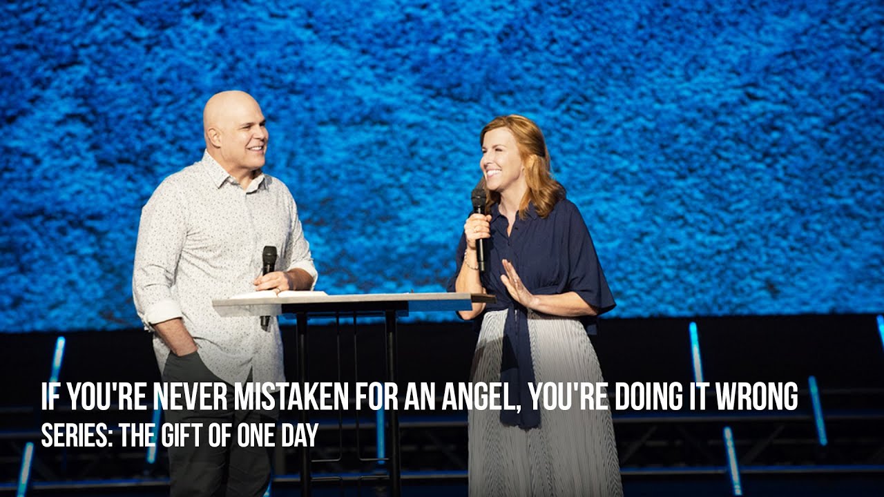 Kerry and Chris Shook: If You're Never Mistaken for An Angel, You're ...