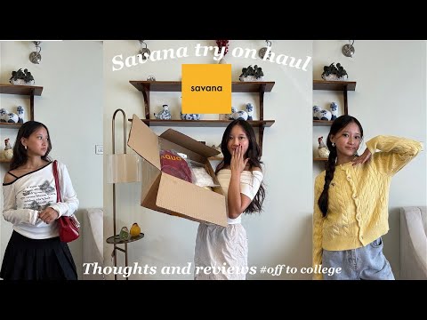 Savana try on haul: my honest reviews and thoughts/off to college clothing