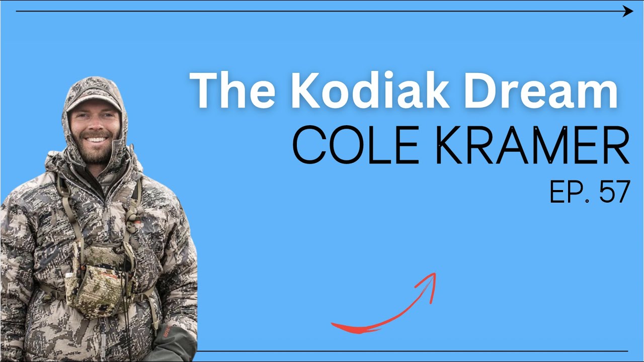 FULL PODCAST Cole Kramer - The Kodiak Dream - YouTube
