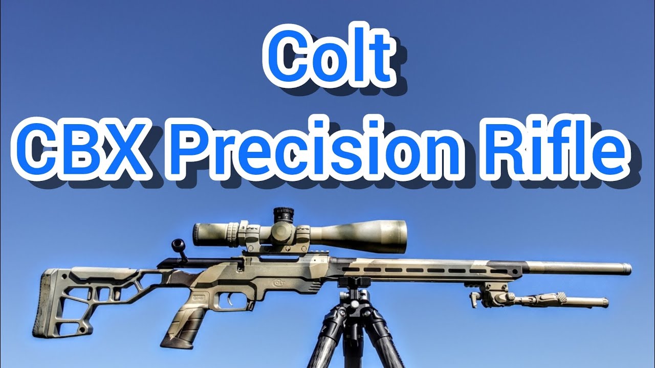 Colt CBX Precision Rifle Review - YouTube