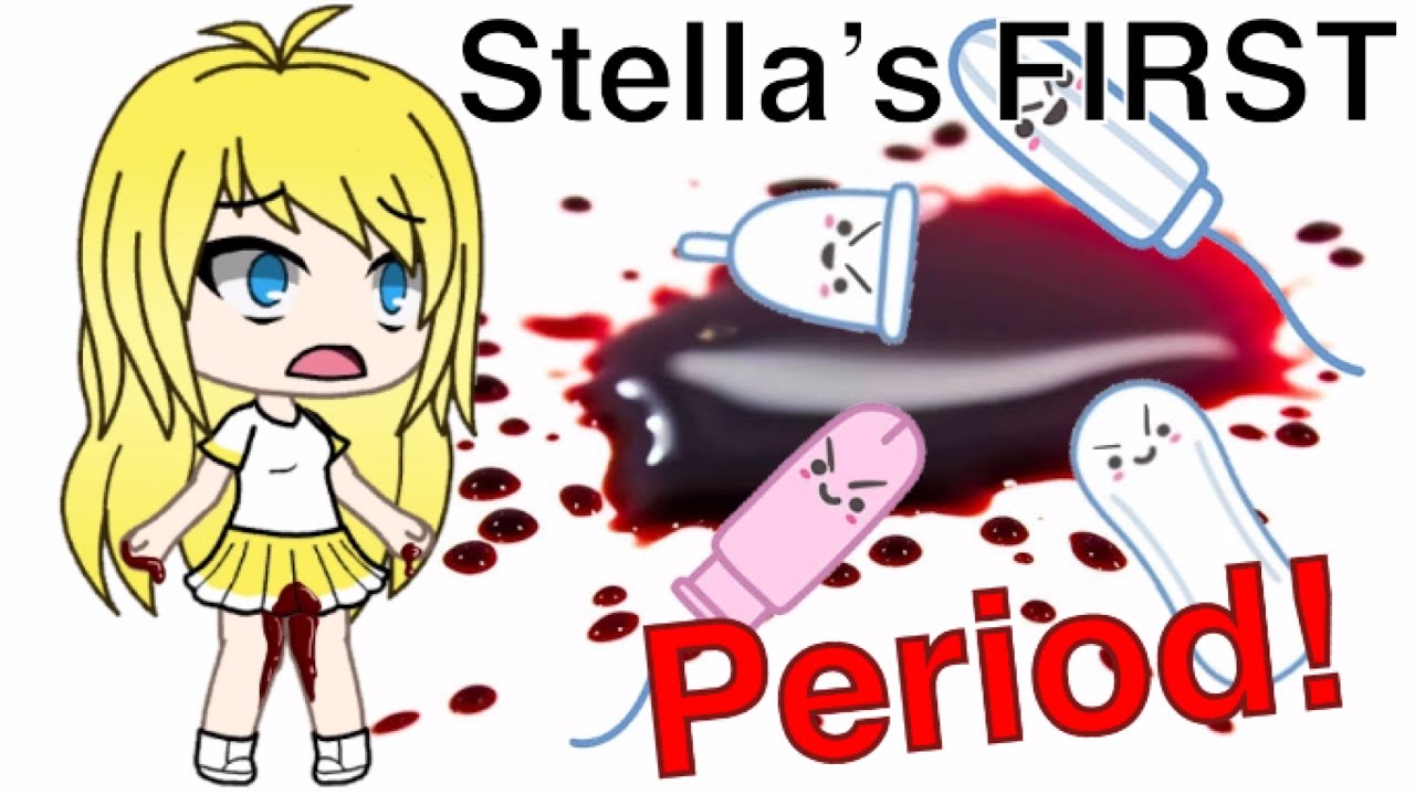 Gacha Stella’s First Period - YouTube