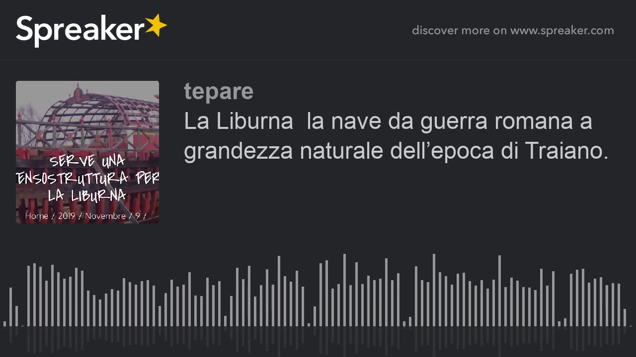 La Liburna la nave da guerra romana a grandezza naturale dell’epoca di ...