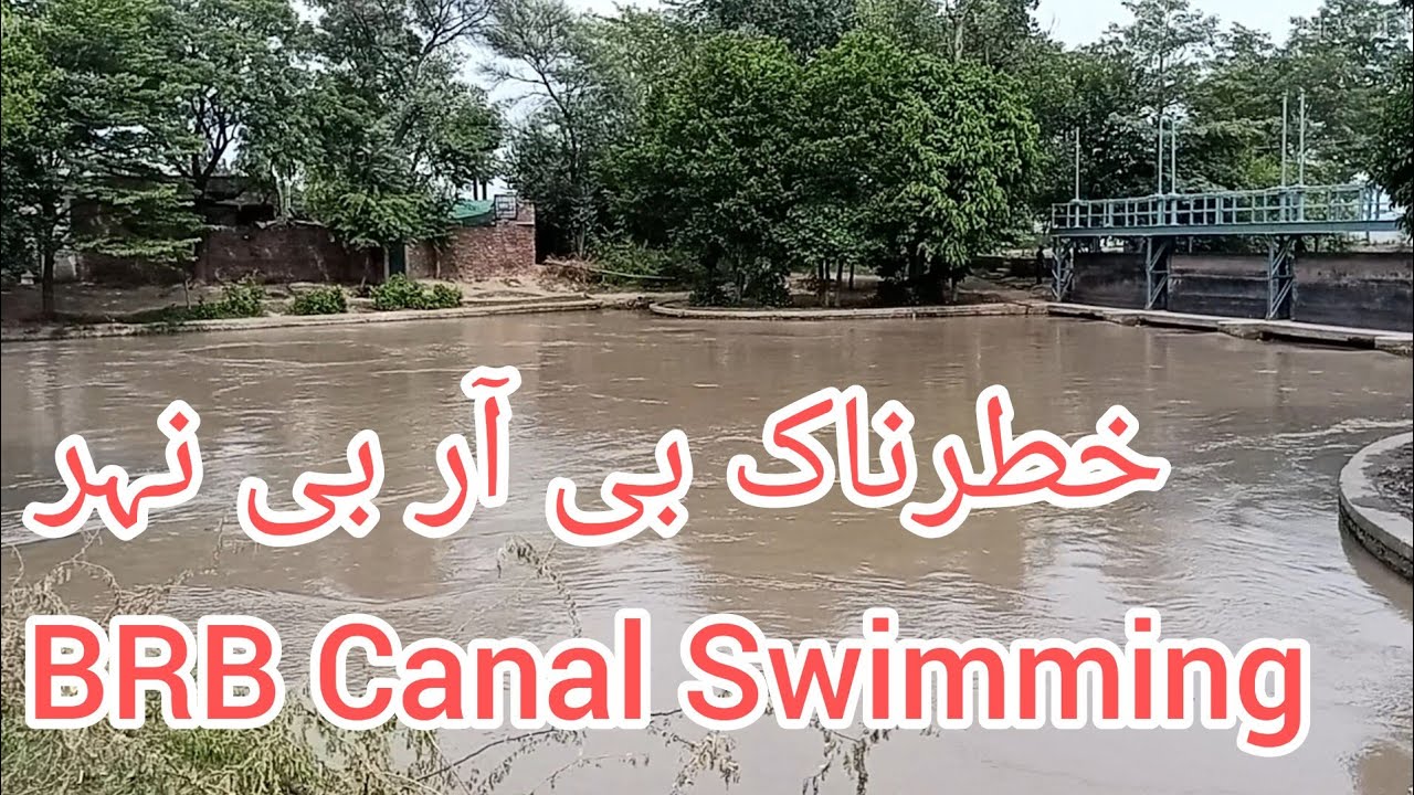 BRB Canal History | BRB nehar Lahore history | Morchay #brb - YouTube