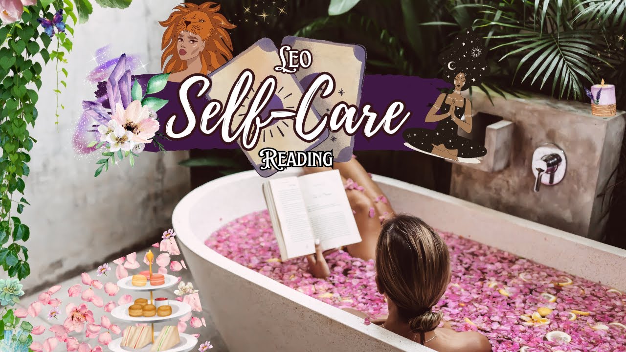 Leo Self-Care Routine Spread ~Strength & Relaxation~ - YouTube