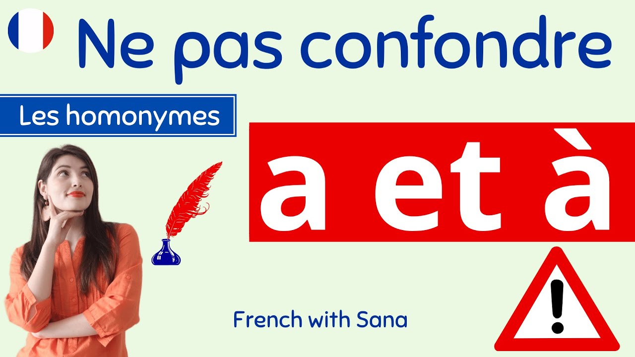 French for beginners : Les homonymes a et à - YouTube