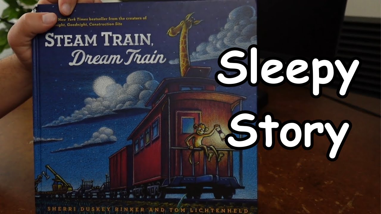 Steam Train, Dream Train 🚂 Read Aloud Bedtime Stories for Kids - YouTube