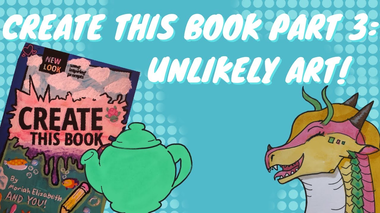 Create This Book Unlikely Art Page! - Create This Book Pt. 3 - YouTube
