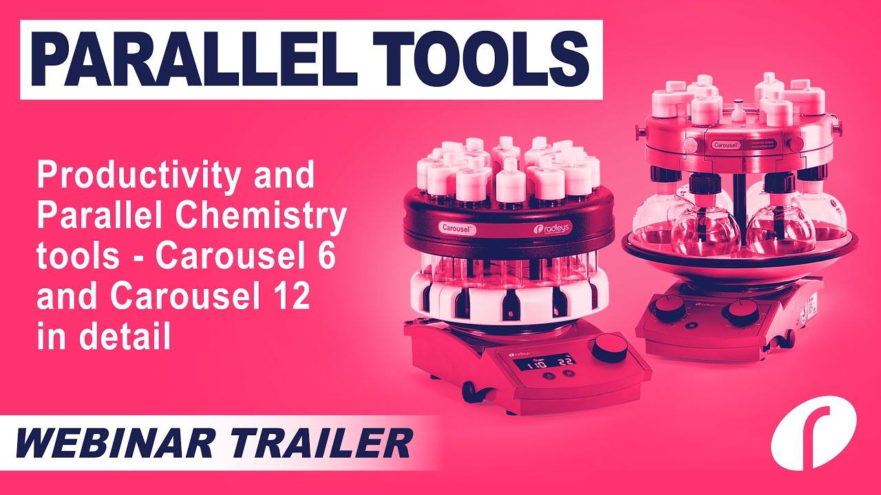 Chemistry webinar preview: Productivity and parallel Chemistry tools ...