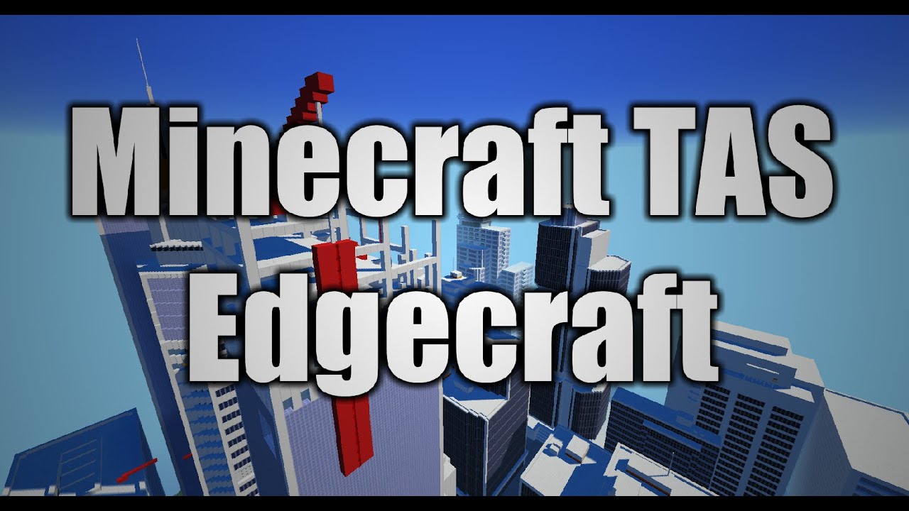Minecraft TAS: Edgecraft (08:56,902) - YouTube