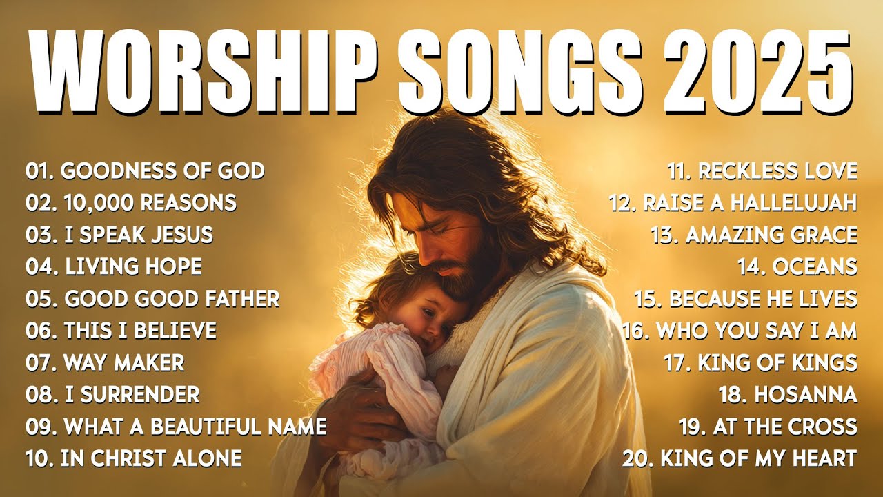 Worship Music - Goodness Of God, Best Christian Songs With Lyrics, Top ...