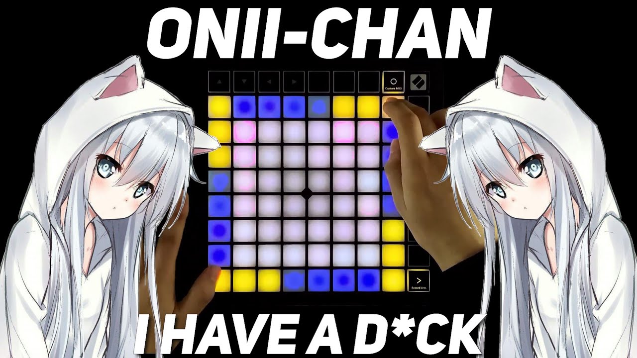Onii Chan , I Have a D*ck - Leo Motoko // Launchpad Cover - YouTube
