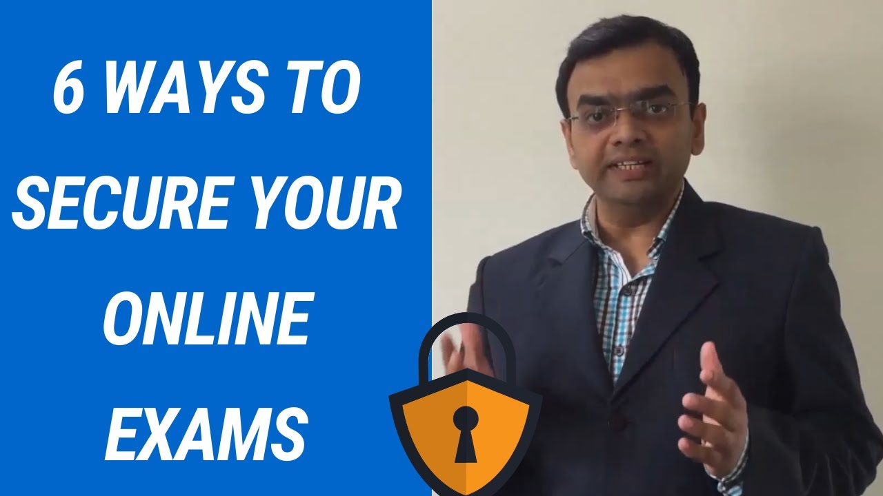6 most essential ways to secure your Online Exam Process | Eklavvya ...