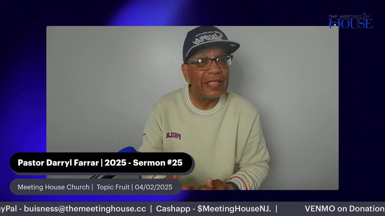 The Meetinghouse Church | Pastor Darryl Farrar Sr. | Sermon #25 - YouTube