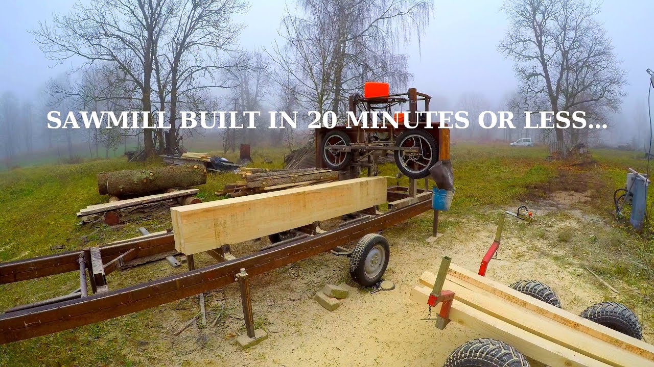 Sawmill Build In 20 Minutes Or Less - YouTube