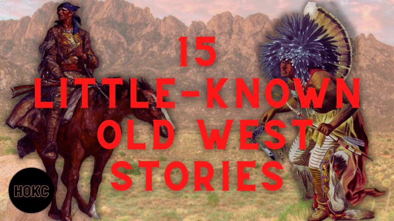 15 Little-Known Tales From The History Of The Old West - YouTube