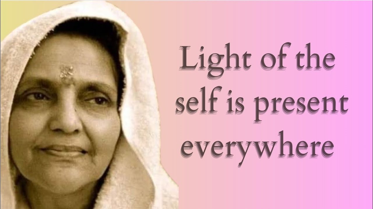 Light of the self is present everywhere. - YouTube