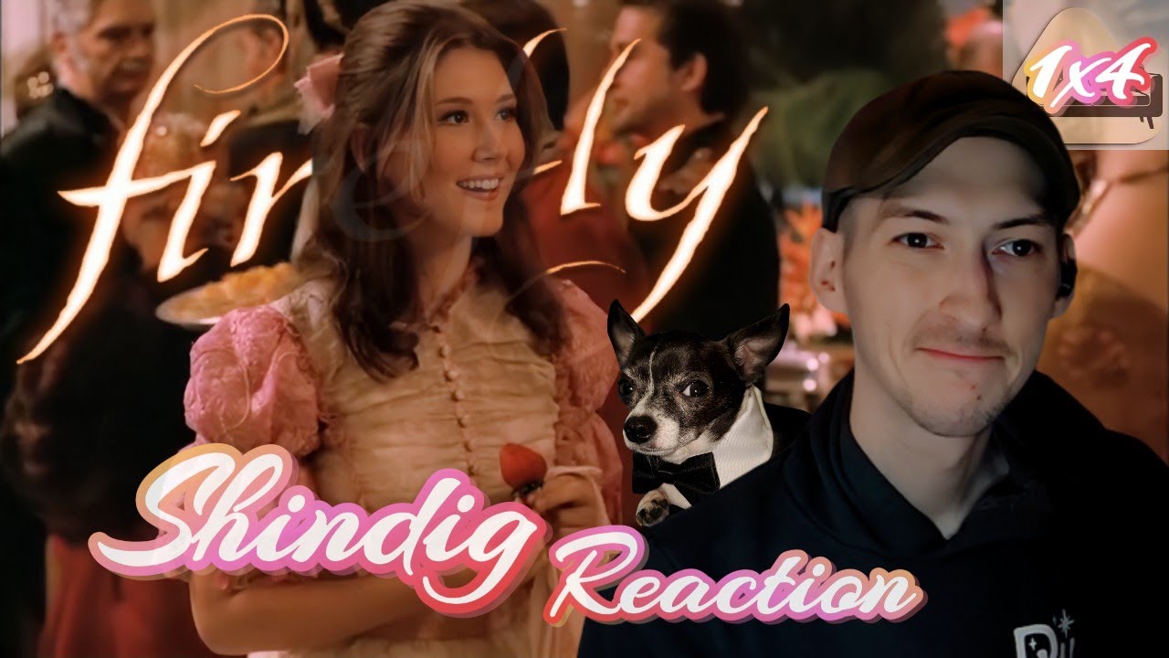 Firefly | 1x4 "Shindig" | First Time Watching Reaction | We're in the ...