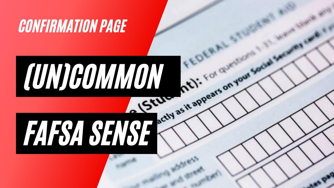 FAFSA Confirmation Page - YouTube