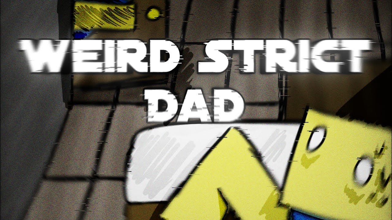⚠️NEW ROBLOX GAME ‼️ ⚠️|WEIRD STRICT DAD| Chapter 1 [New] - YouTube