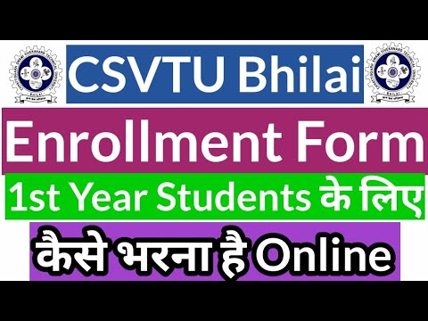 💥CSVTU| How to Fill Enrollment Form|First Year Students|All Courses ...