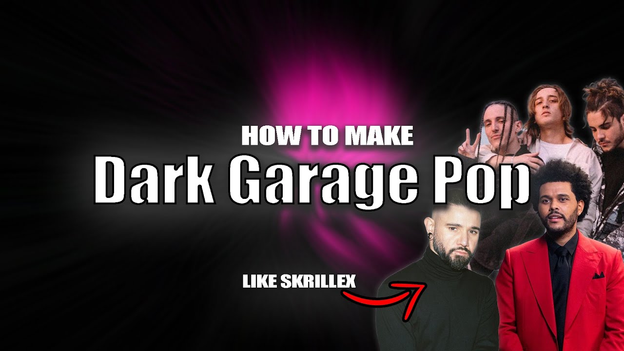 How To Make An Ambient Pop + Garage Song Like Chase Atlantic, The ...