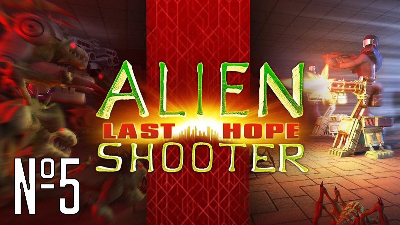 Прохождение Alien Shooter - Last Hope Серия 5 "Свинец больше не нужен ...