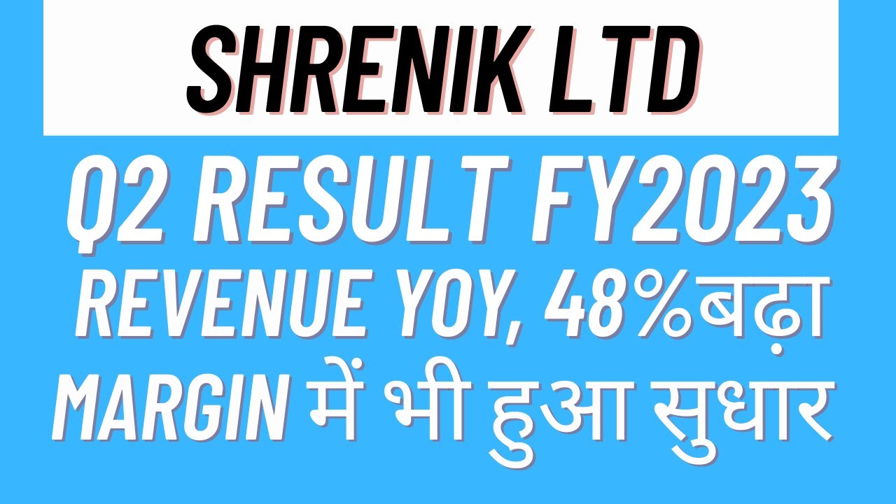 Shrenik Q2 Result FY2023 | Shrenik Share Latest News | Invest Mantra ...