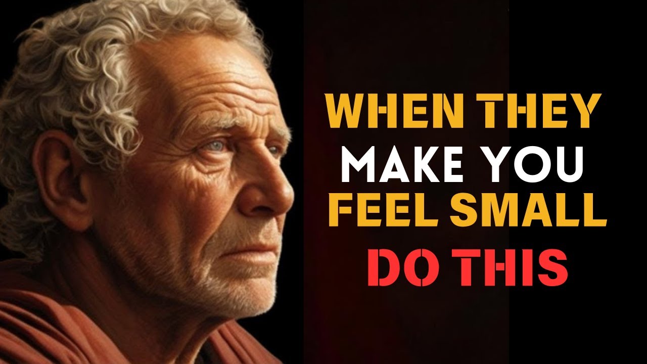 When Someone TRIES to Make You Feel SMALL Stoic Philosophy - YouTube
