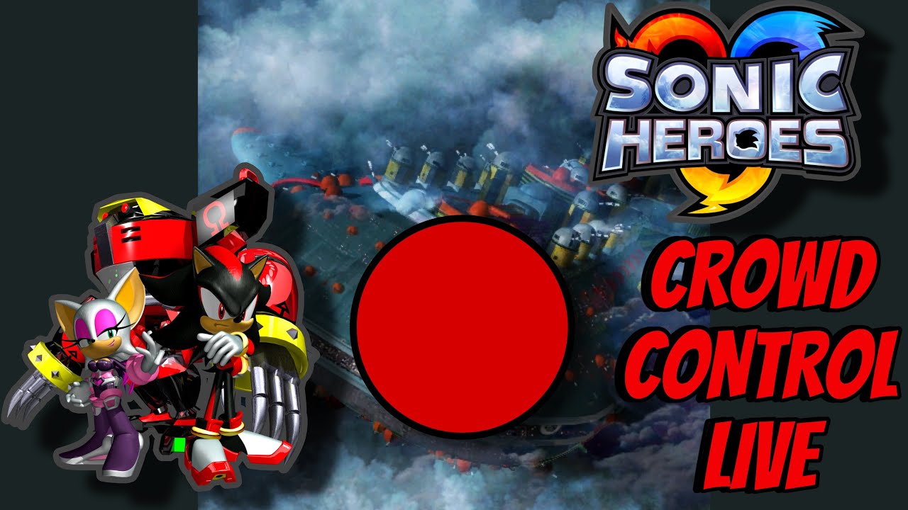 Crowd Control as Team Dark! - Playing Sonic Heroes - YouTube